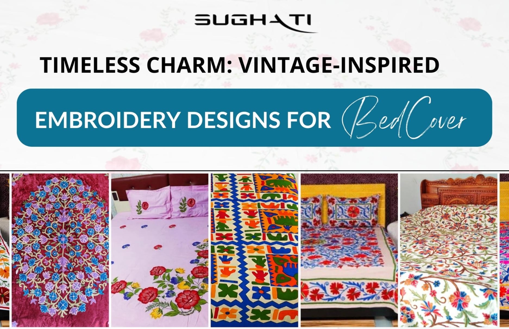 Custom Vintage Embroidery Designs For Bed Covers